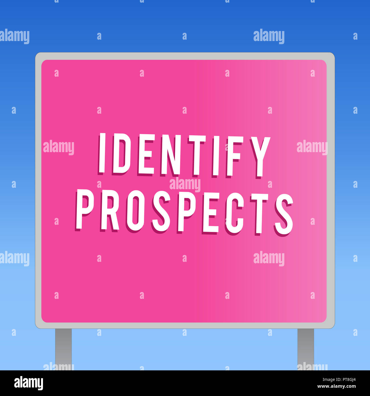 Text sign showing Identify Prospects. Conceptual photo Possible client ...