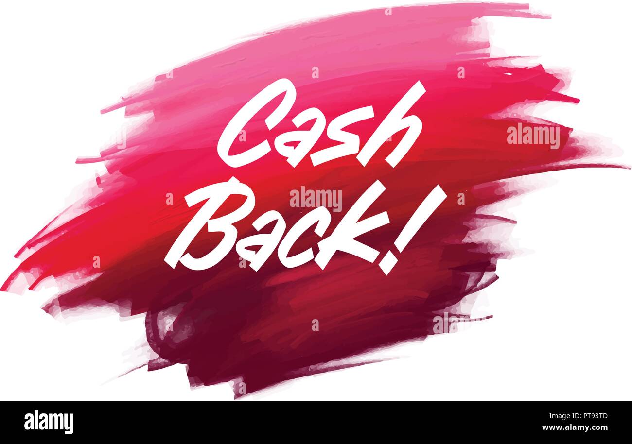 Hand-written lettering brush phrase Cash Back with watercolor ...