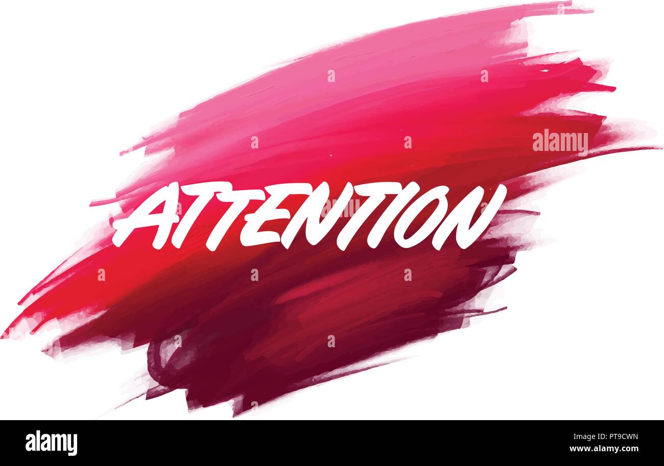 Hand-written lettering brush phrase Attention with watercolor ...