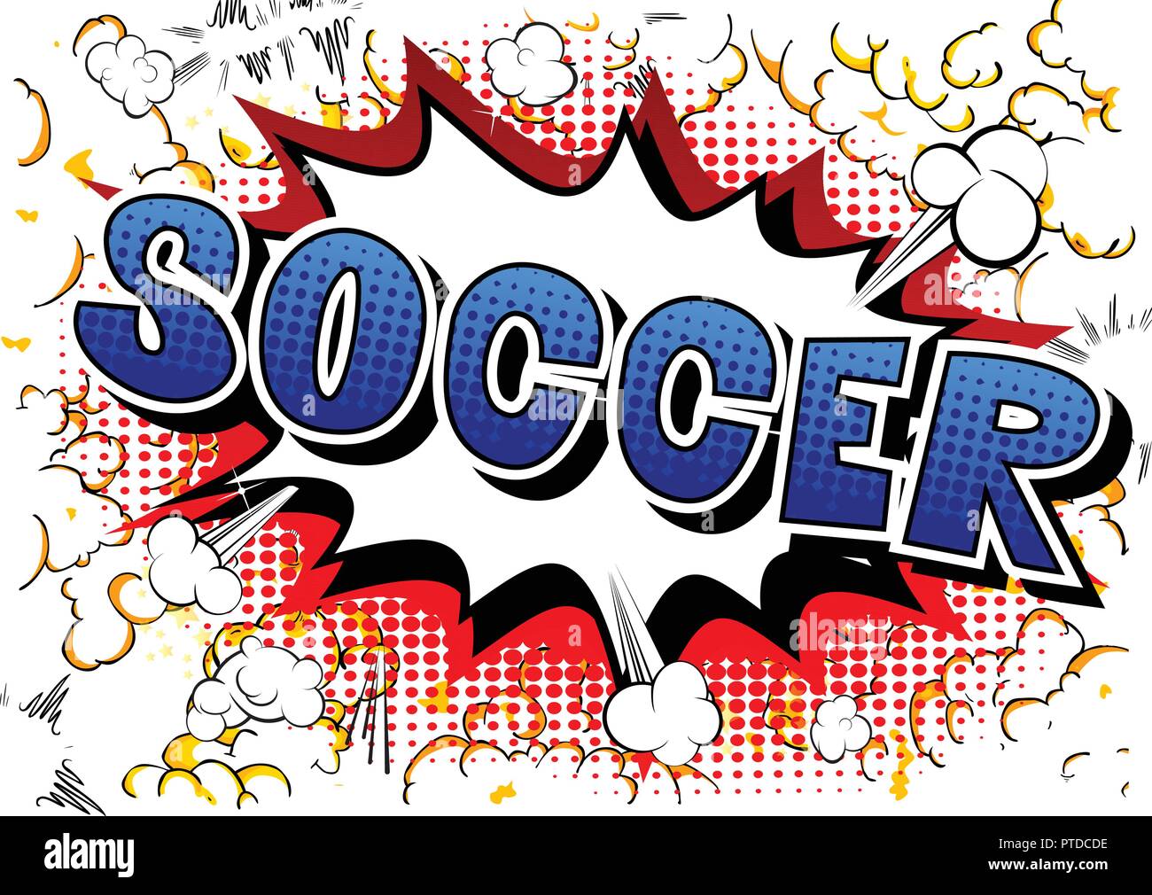 Soccer - Vector illustrated comic book style phrase Stock Vector Image ...
