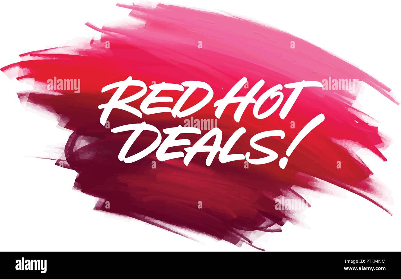 Hand-written lettering brush phrase Red Hot Deals with watercolor ...