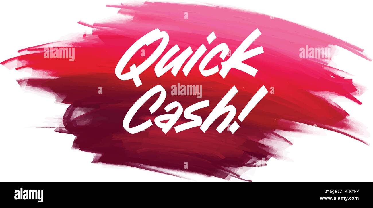 Hand-written lettering brush phrase Quick cash with watercolor ...