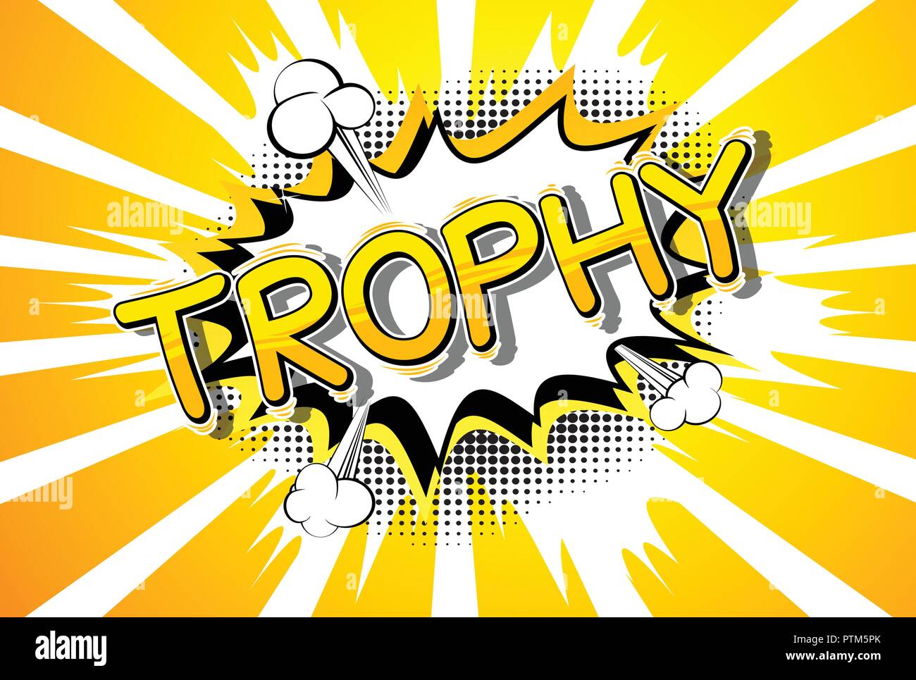 Trophy - Vector illustrated comic book style phrase Stock Vector Image ...