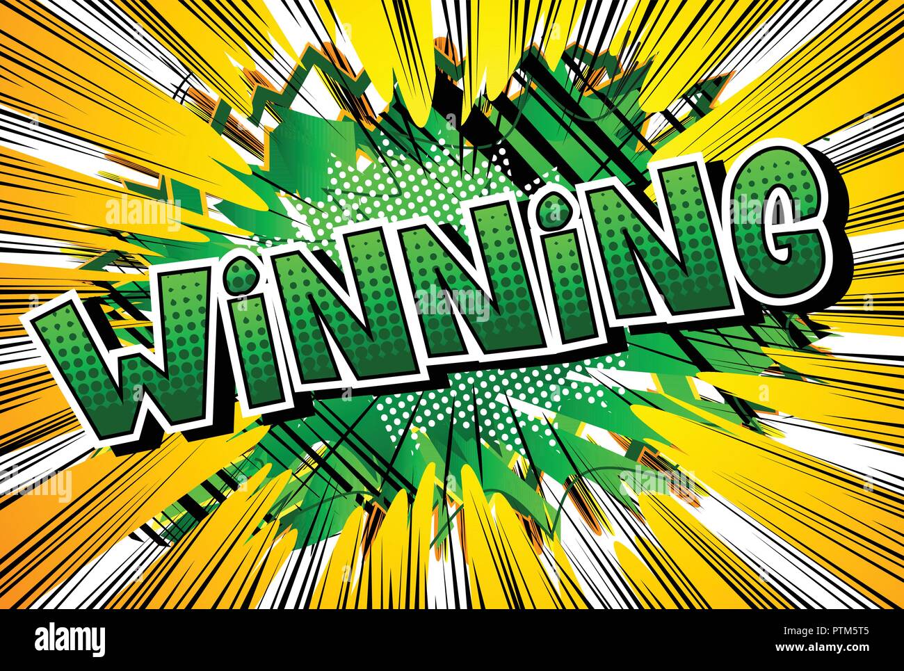 Winning - Vector illustrated comic book style phrase Stock Vector Image ...