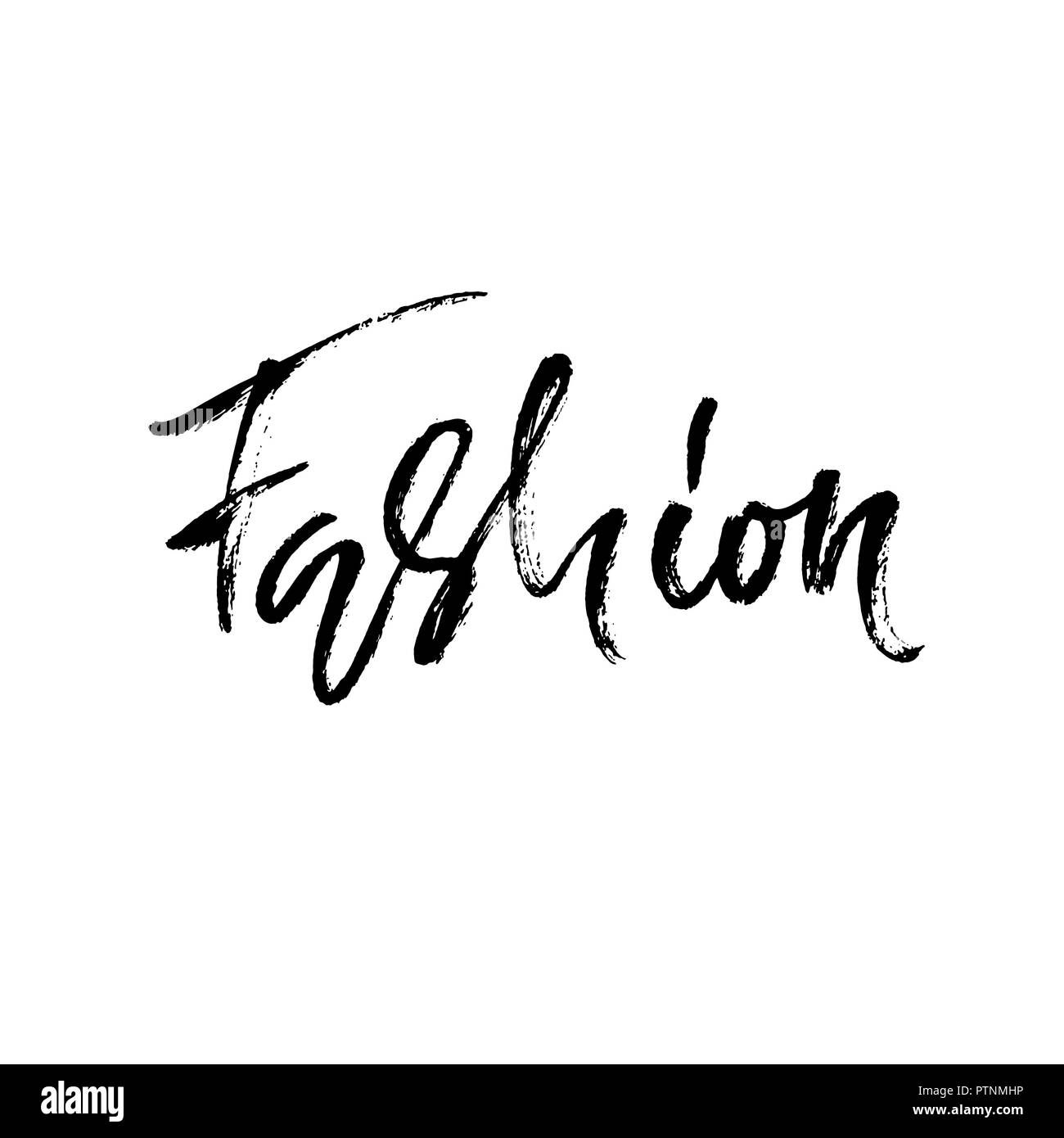 Vector illustration handwritten calligraphy poster. Fashion lettering ...