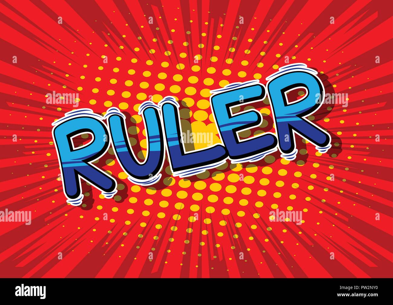 Ruler - Vector illustrated comic book style phrase Stock Vector Image ...
