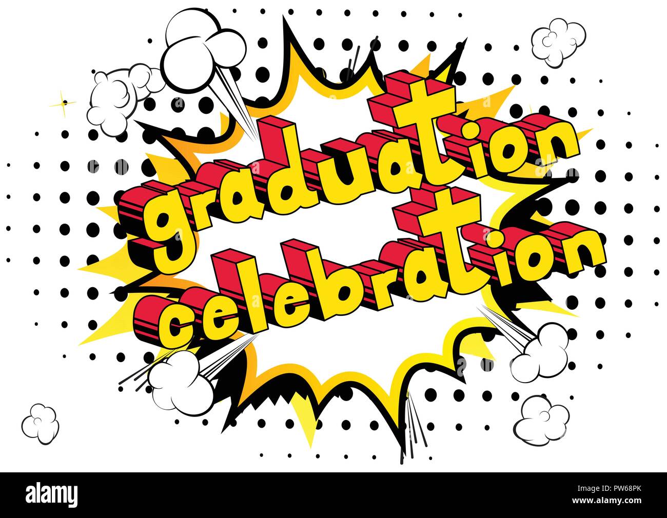 Graduation Celebration - Vector illustrated comic book style phrase ...