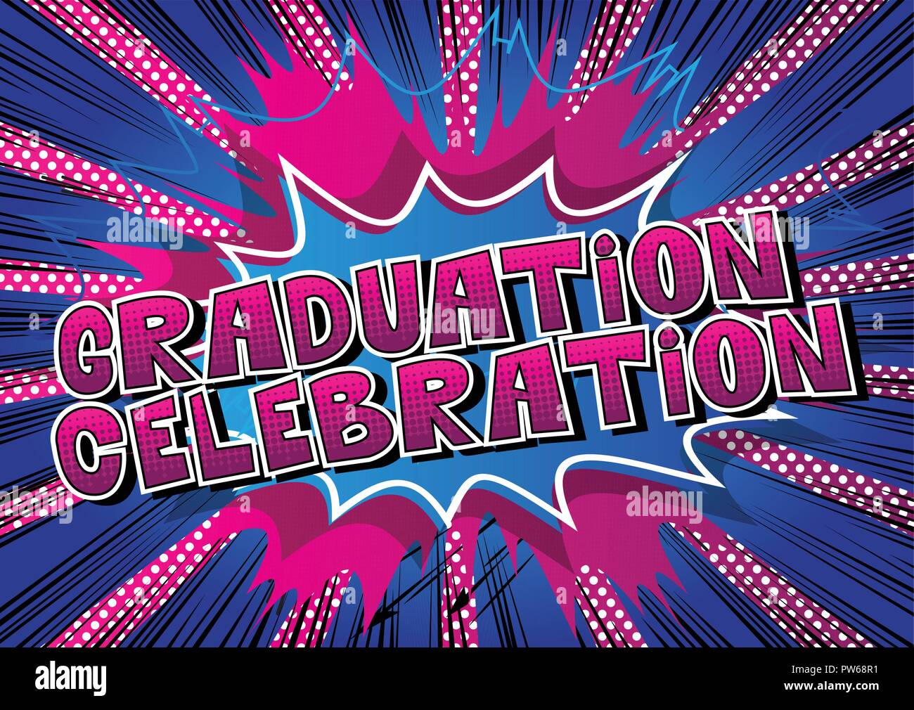 Graduation Celebration - Vector illustrated comic book style phrase ...