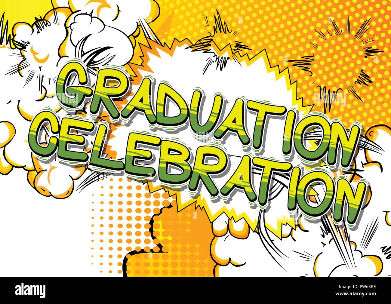 Graduation Celebration - Vector illustrated comic book style phrase ...