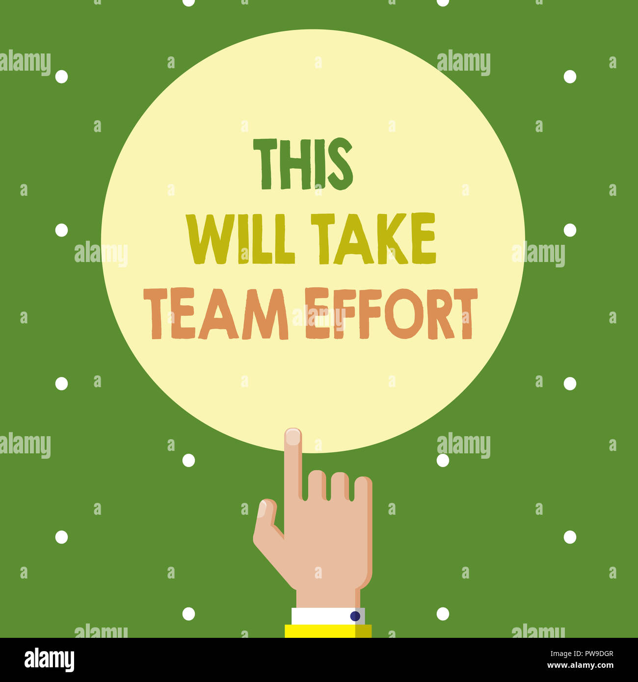 Text sign showing This Will Take Team Effort. Conceptual photo ...