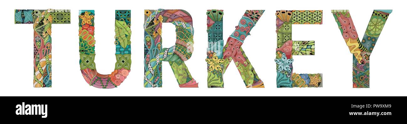 Hand-painted art design. Hand drawn illustration word turkey for t ...