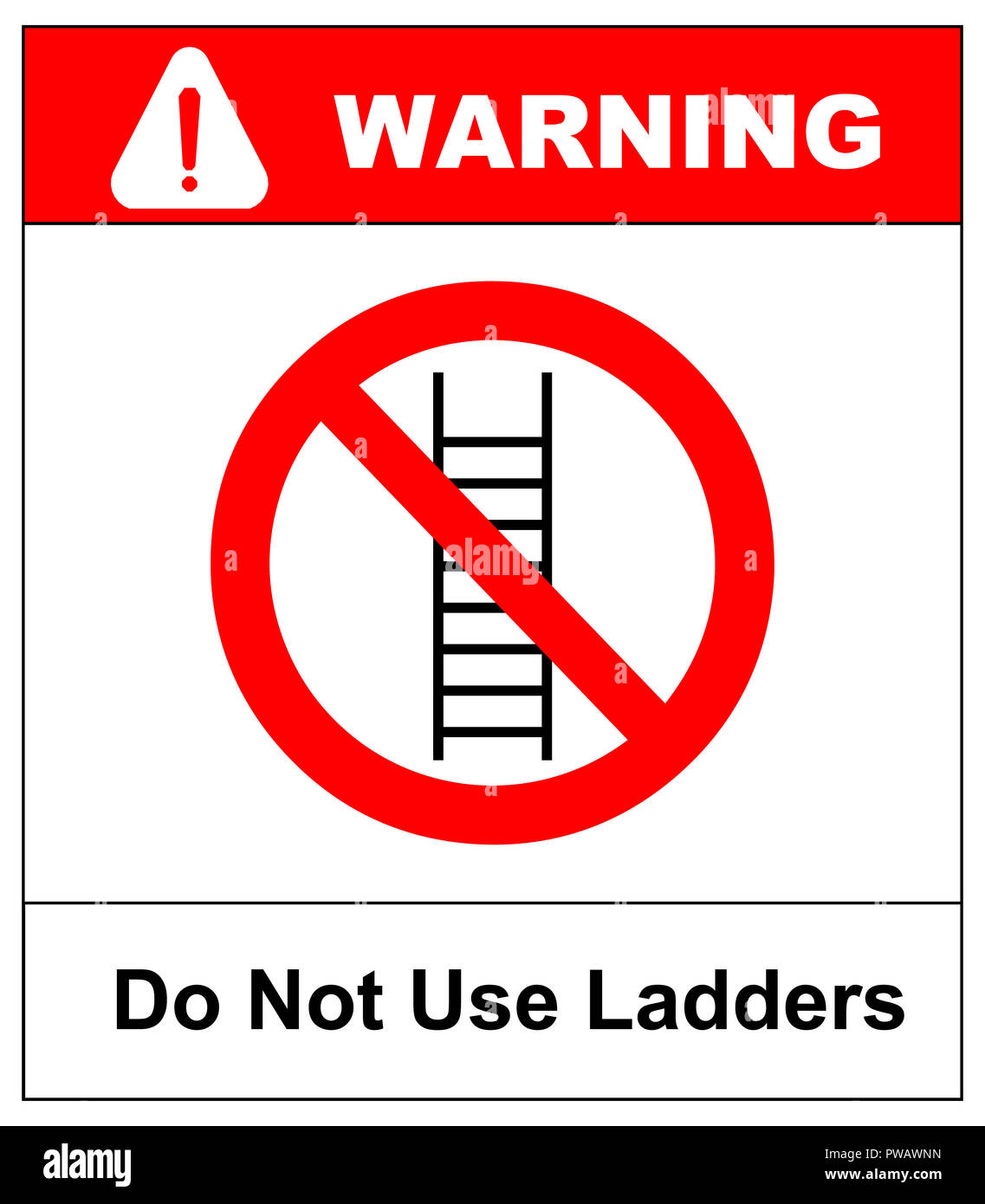Do not use ladder, no ladders, prohibition sign, isolated illustration ...