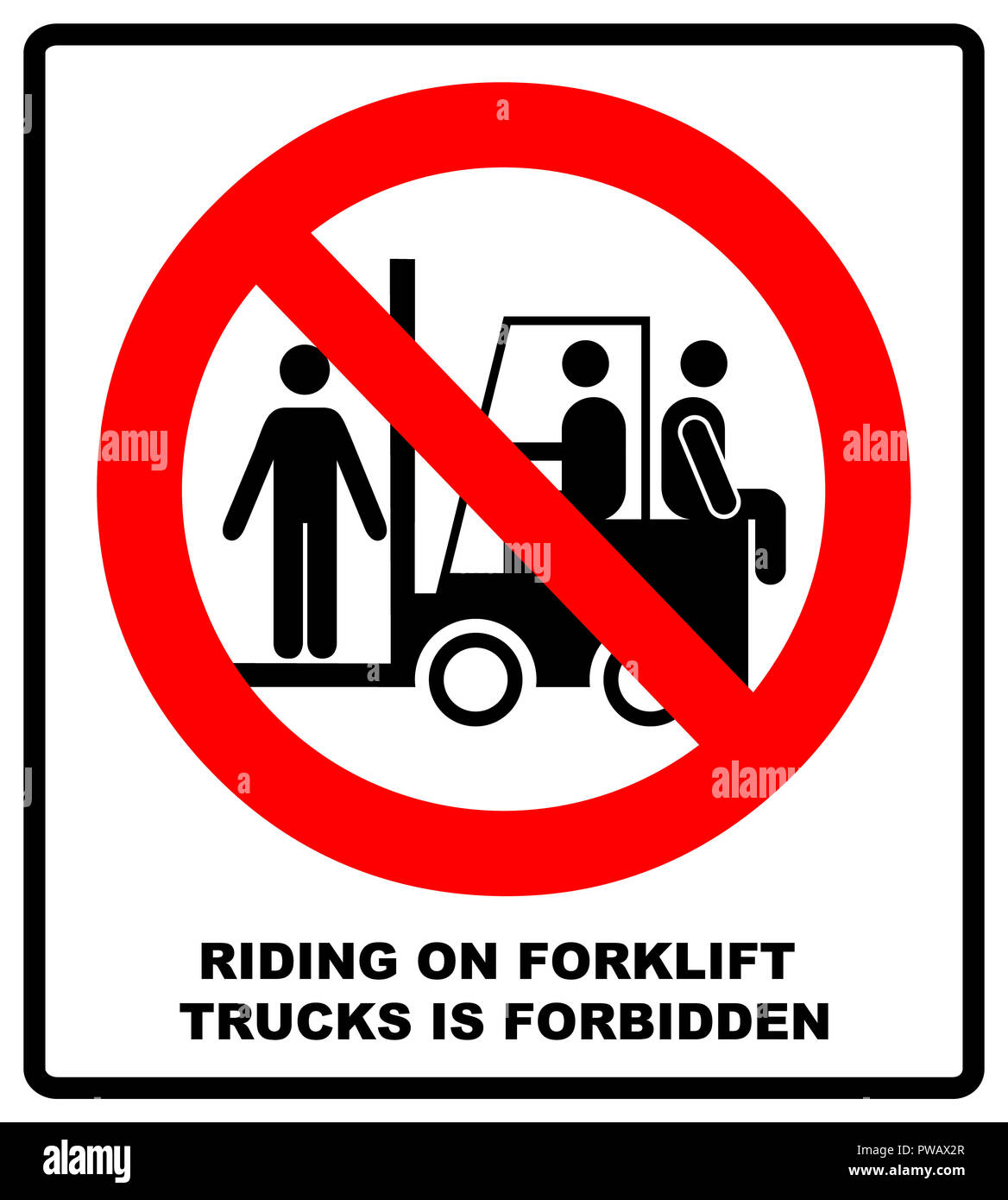 Riding on forklift trucks is forbidden symbol. Occupational Safety and ...