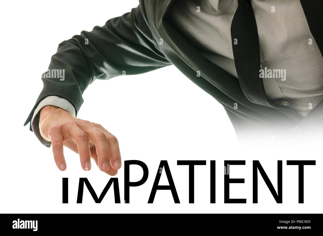 Businessman stretching his hand over the word Impatient - Patient in a ...