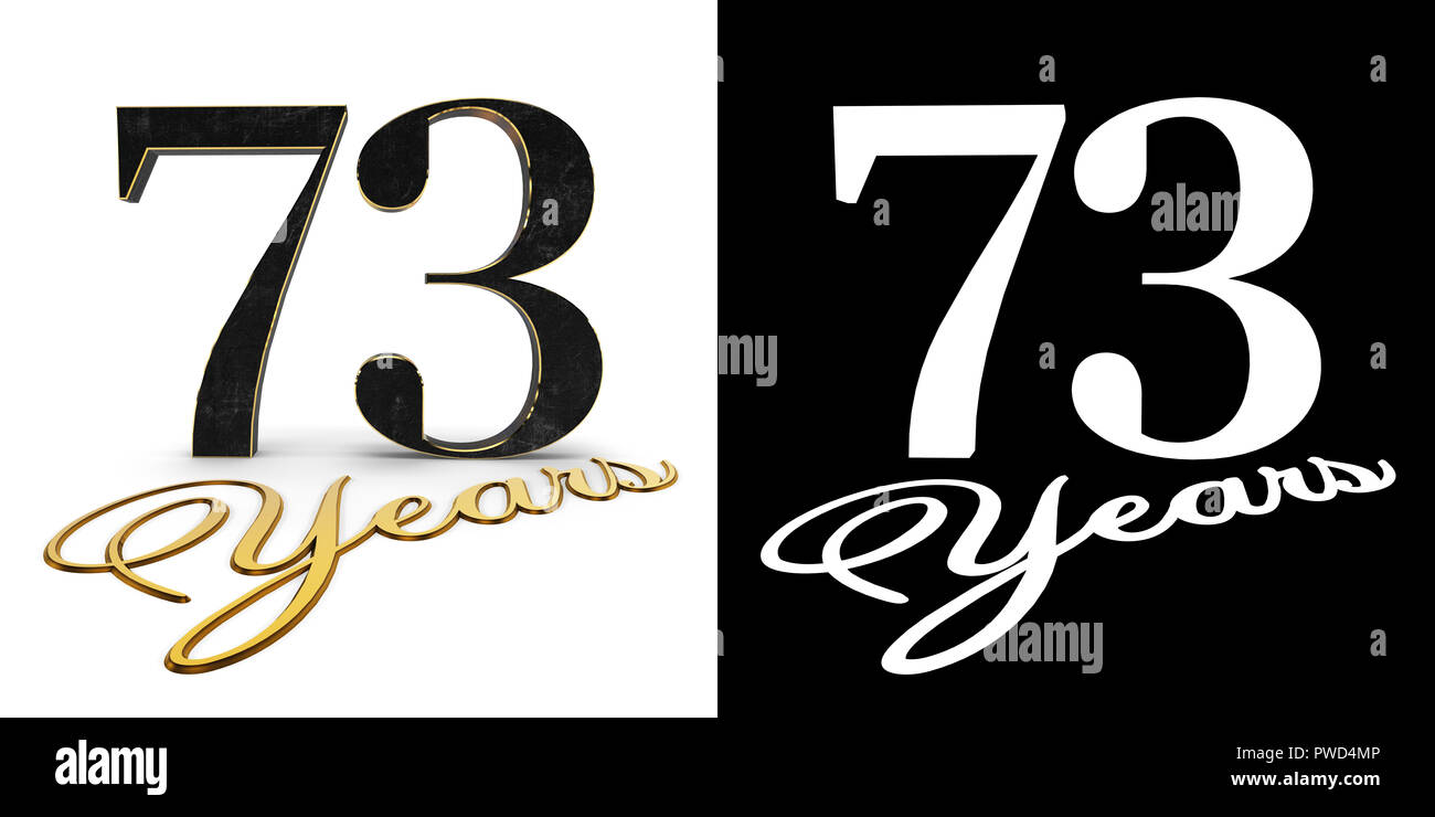 Golden number seventy three (number 73) and the inscription years with ...