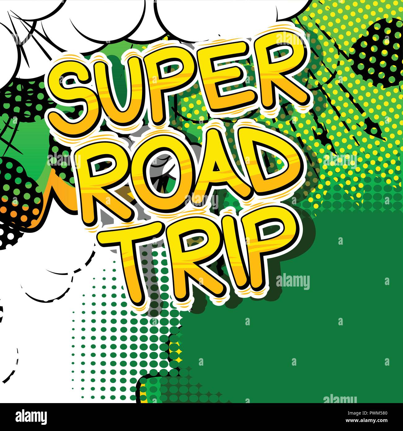 Super Road Trip - Vector illustrated comic book style phrase Stock ...