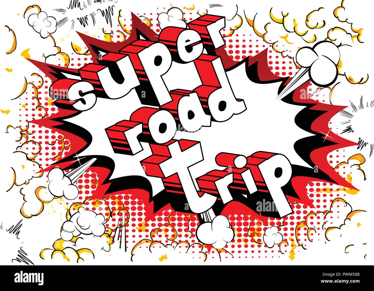 Super Road Trip - Vector illustrated comic book style phrase Stock ...