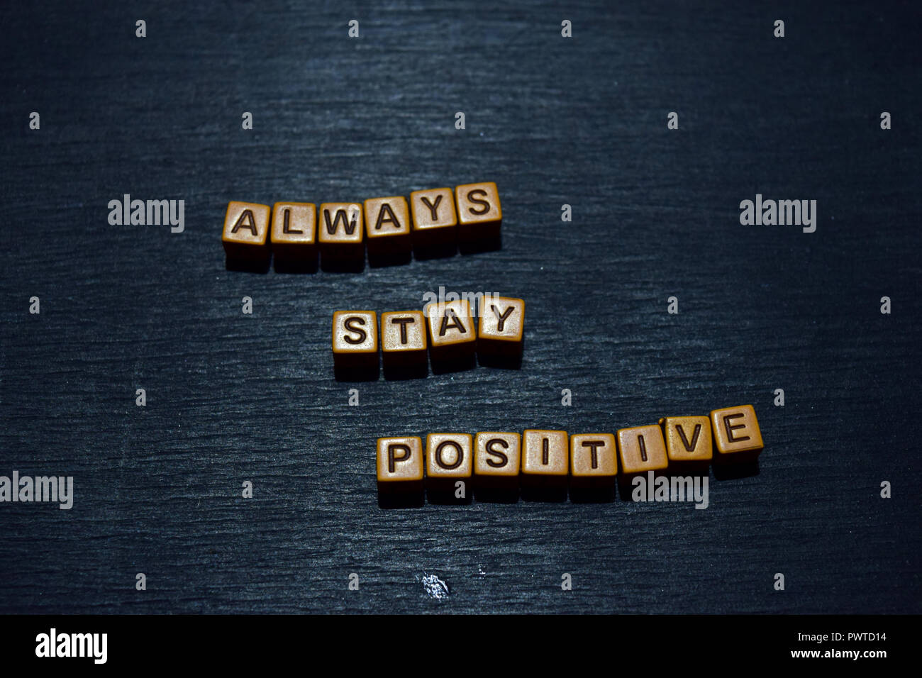 Always stay positive message written on wooden blocks. Motivation ...