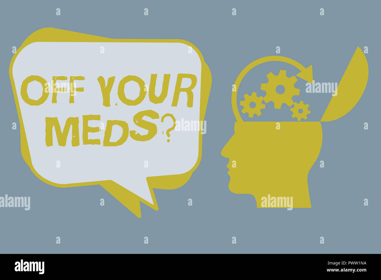 Handwriting text Off Your Meds question. Concept meaning Stopping the ...