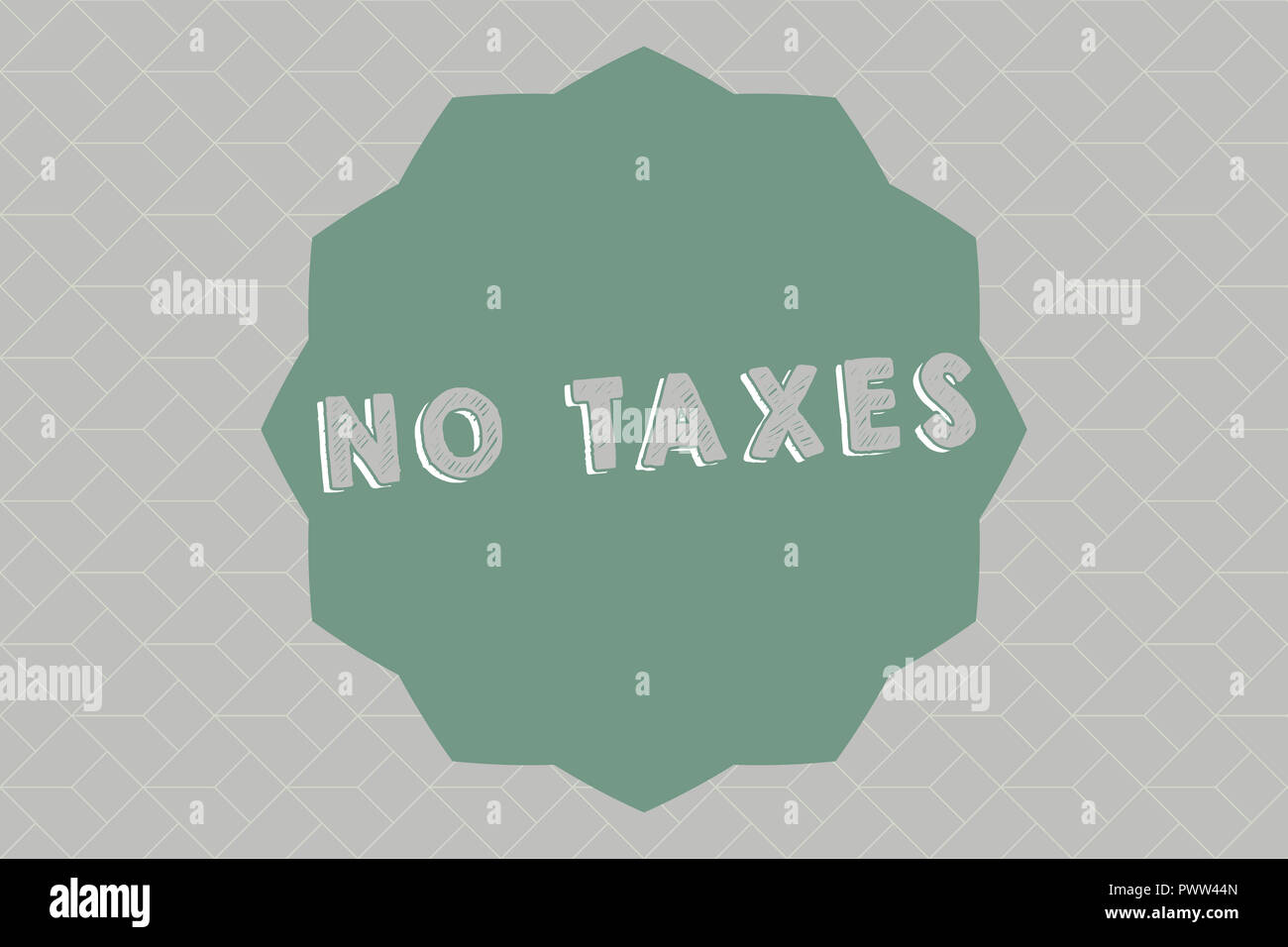 Text sign showing No Taxes. Conceptual photo certain types of goods and ...