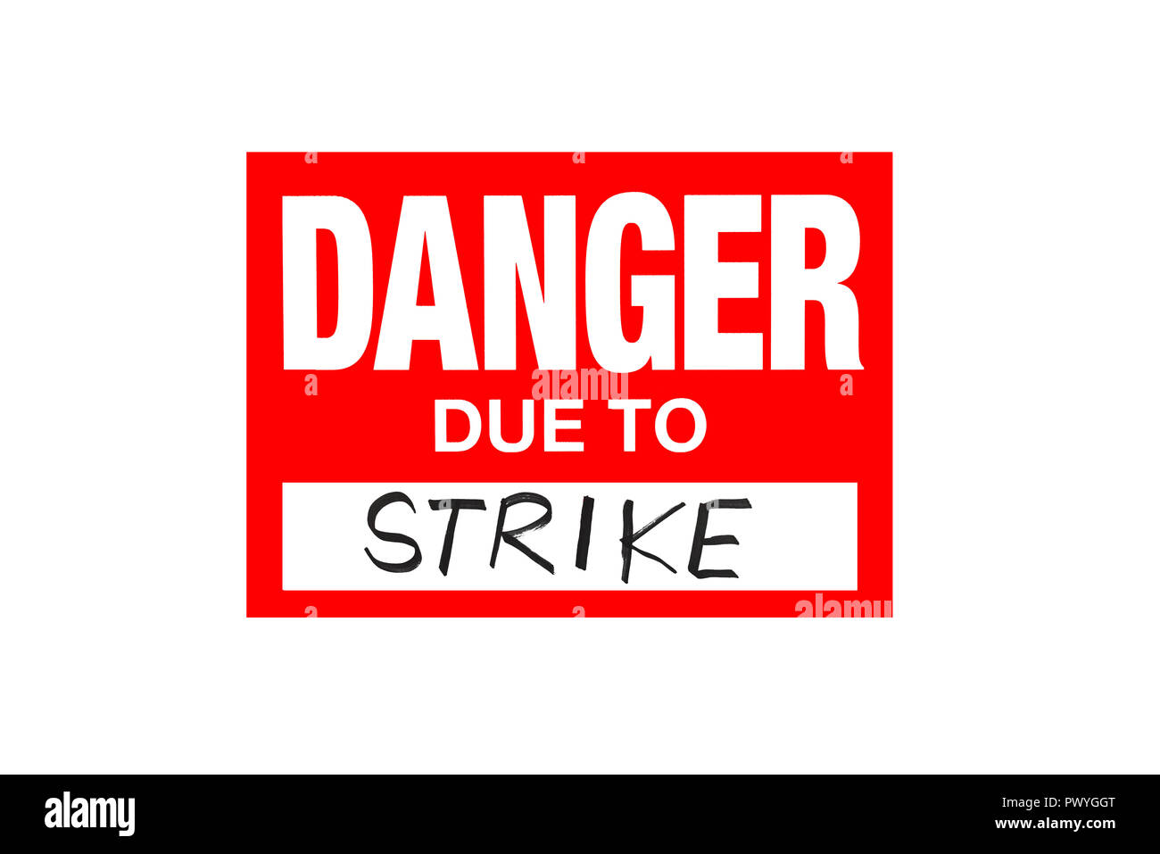 Sign danger due to strike isolated on white with black letters Stock ...