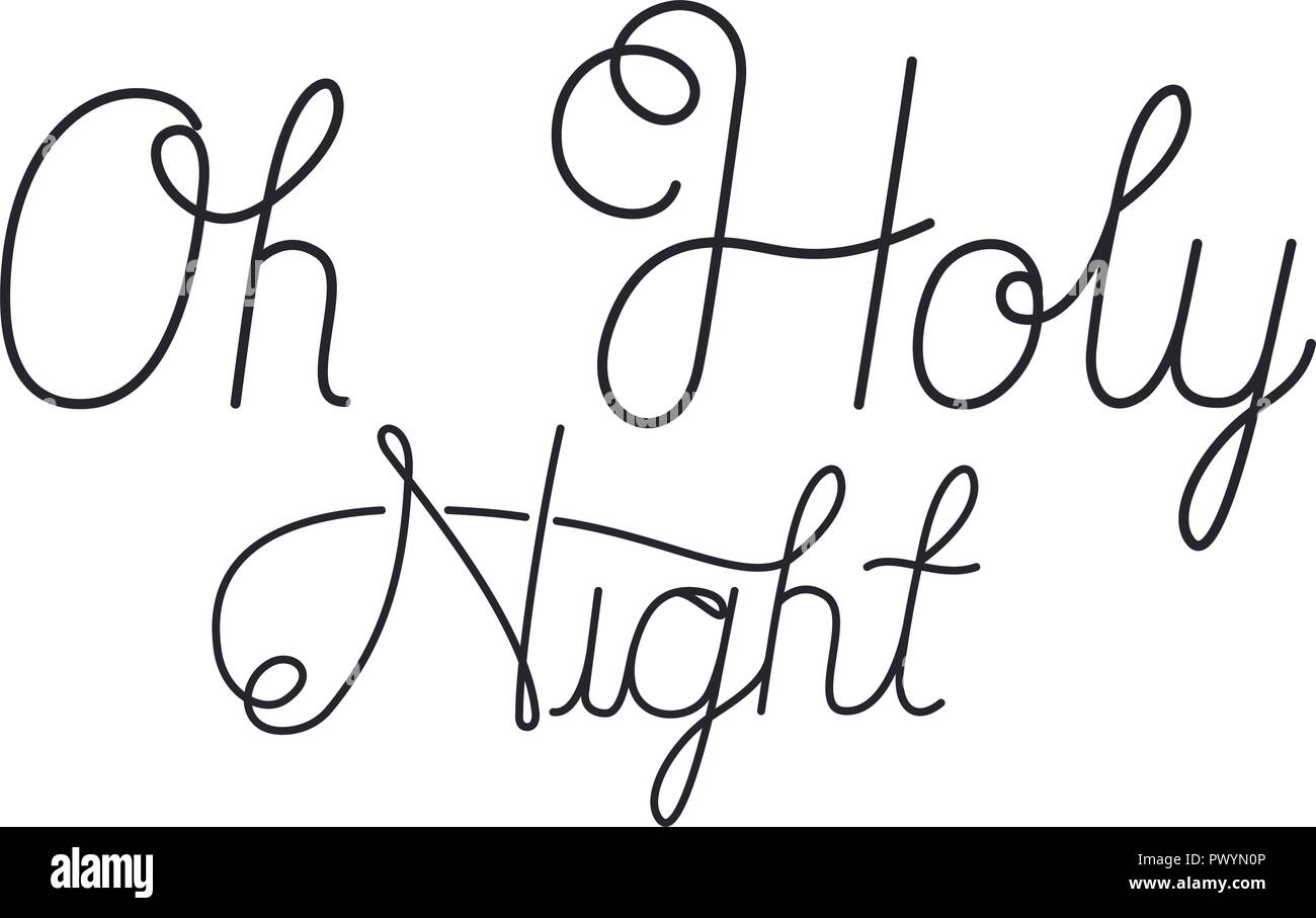 oh holy night calligraphy message Stock Vector Image & Art - Alamy