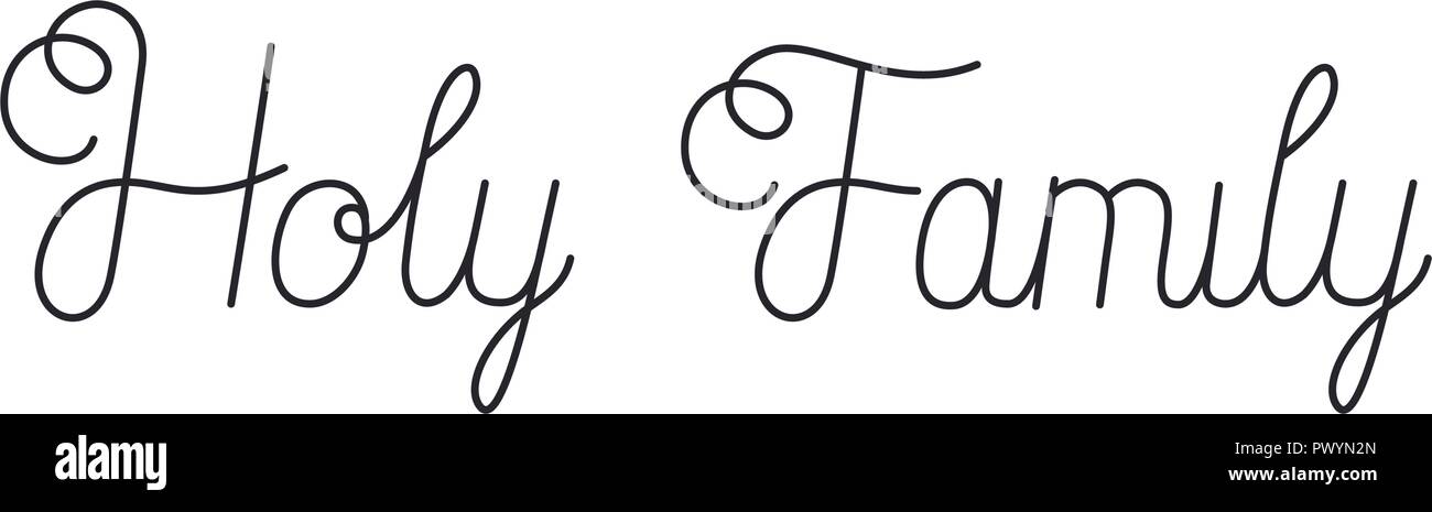 holy family calligraphy message Stock Vector Image & Art - Alamy