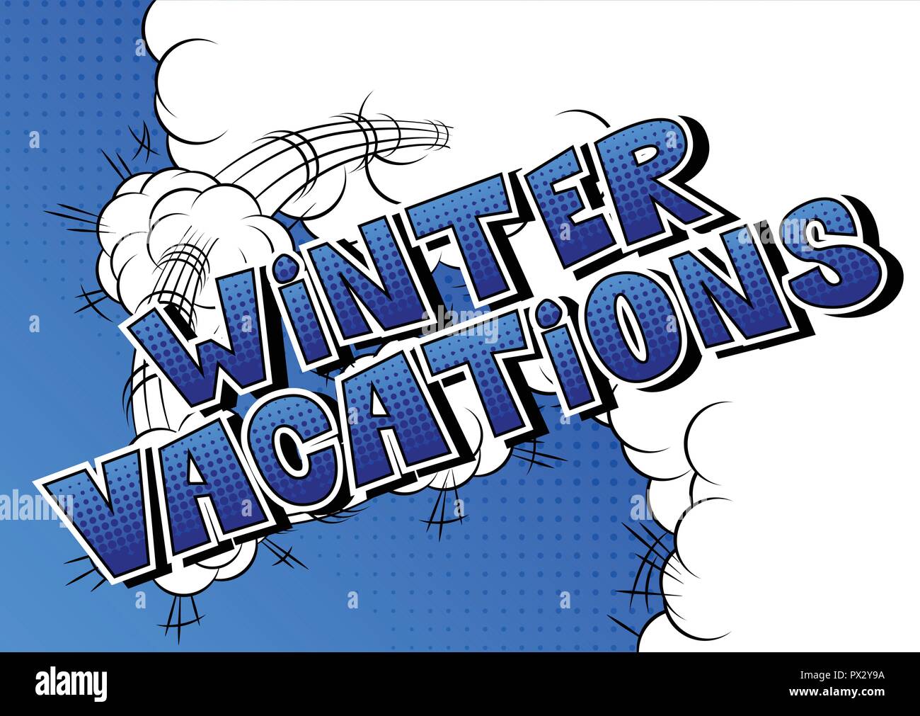 Winter Vacation - Vector illustrated comic book style phrase Stock ...