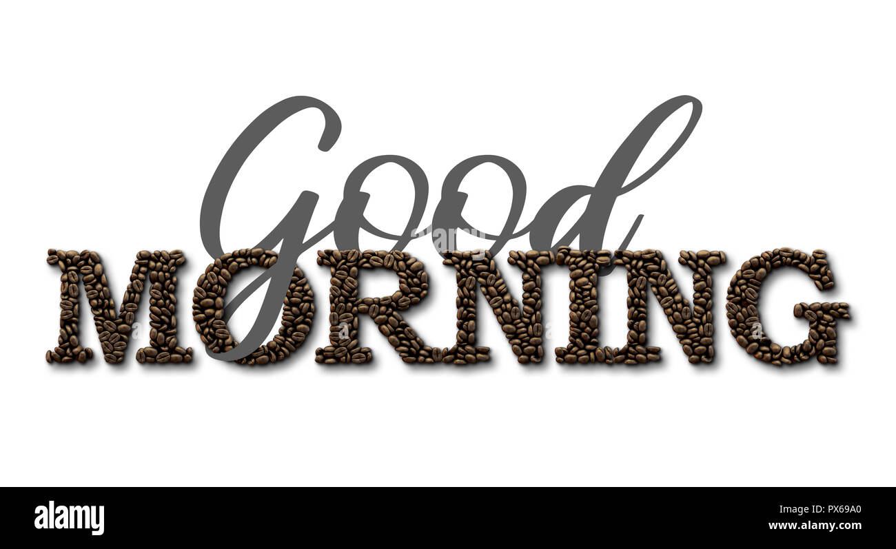 Good Morning typography quote. Coffee bean design lettering quote. 3D ...