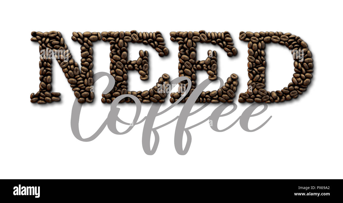 Need Coffee typography quote. Coffee bean design lettering quote. 3D ...