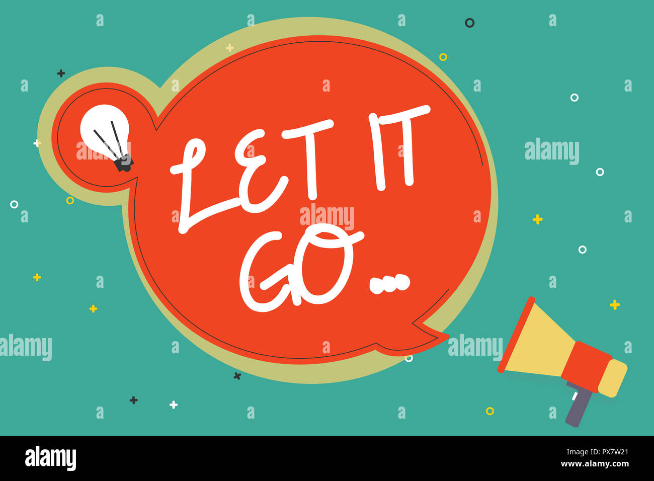 Text sign showing Let It Go.... Conceptual photo Choose not to make ...