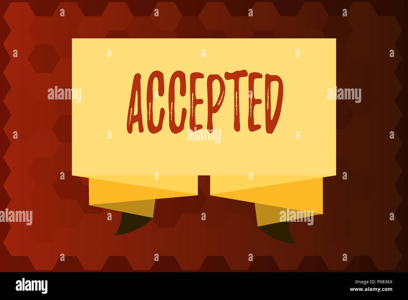 Text sign showing Accepted. Conceptual photo Agree to do or give ...
