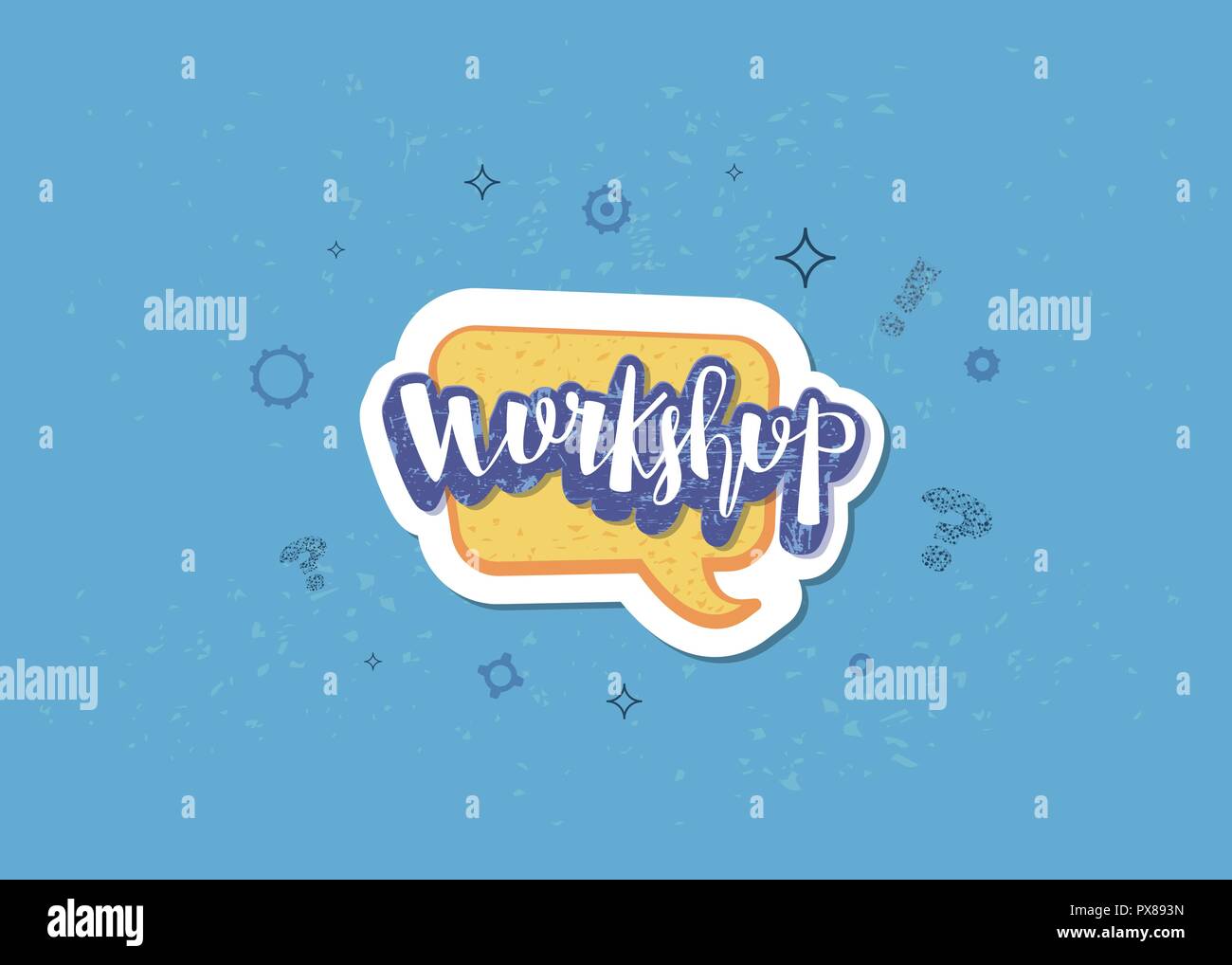 Workshop announcement composition. Template with handwritten lettering ...