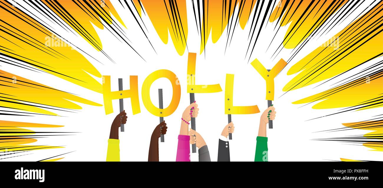 Diverse hands holding letters of the alphabet created the word Holly ...