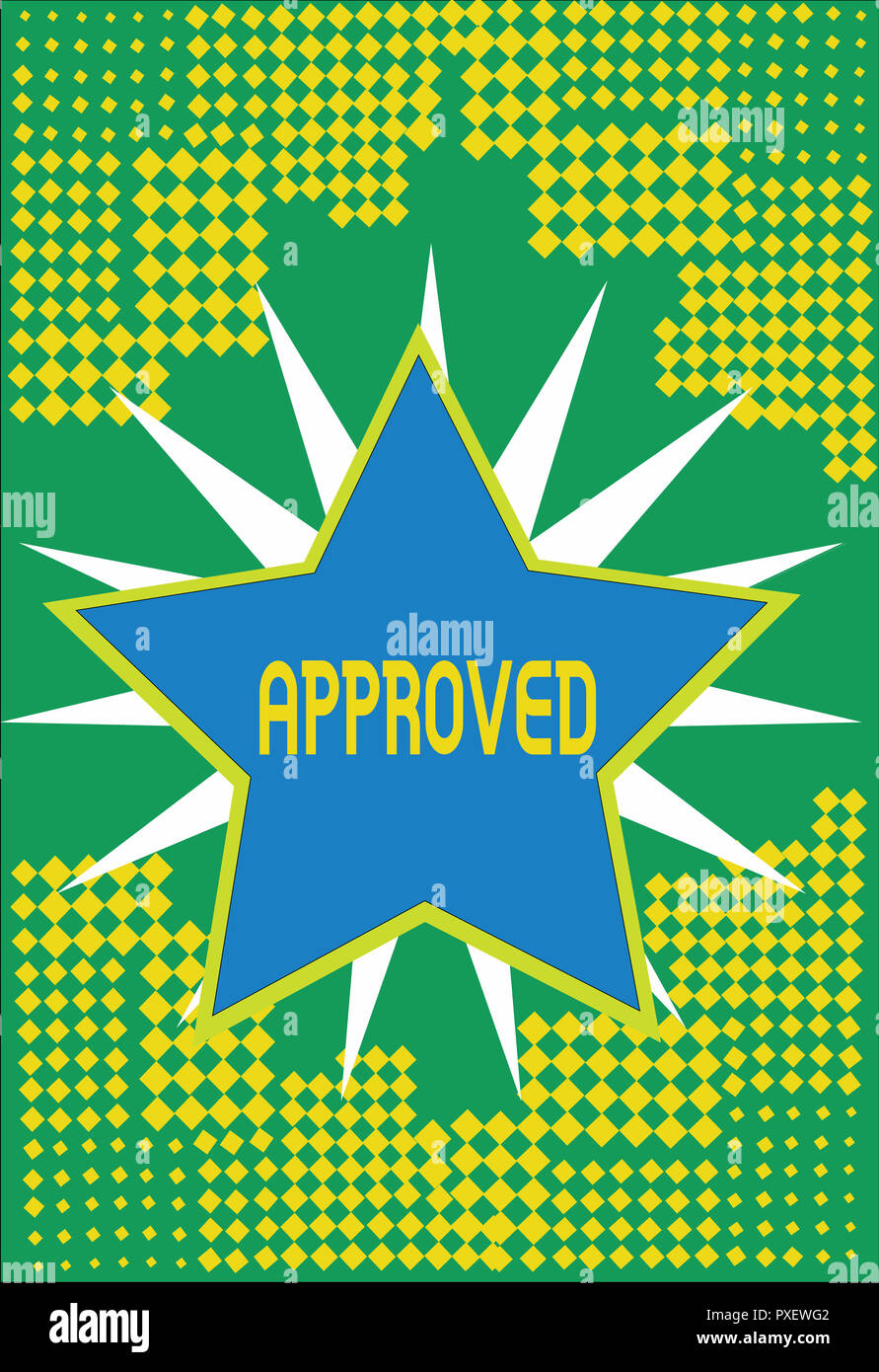 Text sign showing Approved. Conceptual photo Approval Permission to do ...