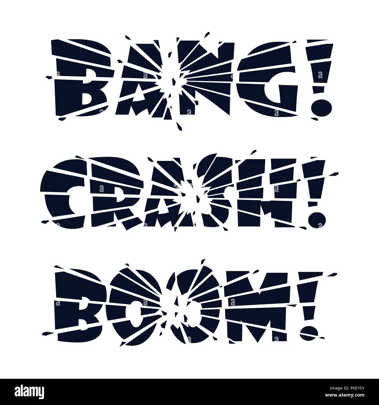 Lettering Bang, Crash, Boom. The letters are split into pieces by ...