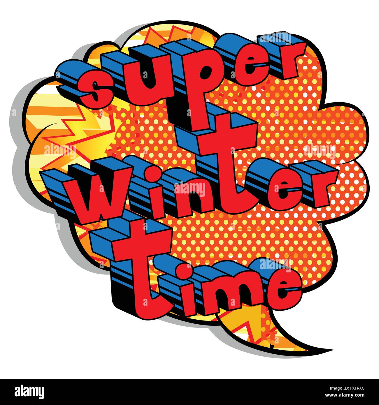 Super Winter Time - Vector illustrated comic book style phrase Stock ...