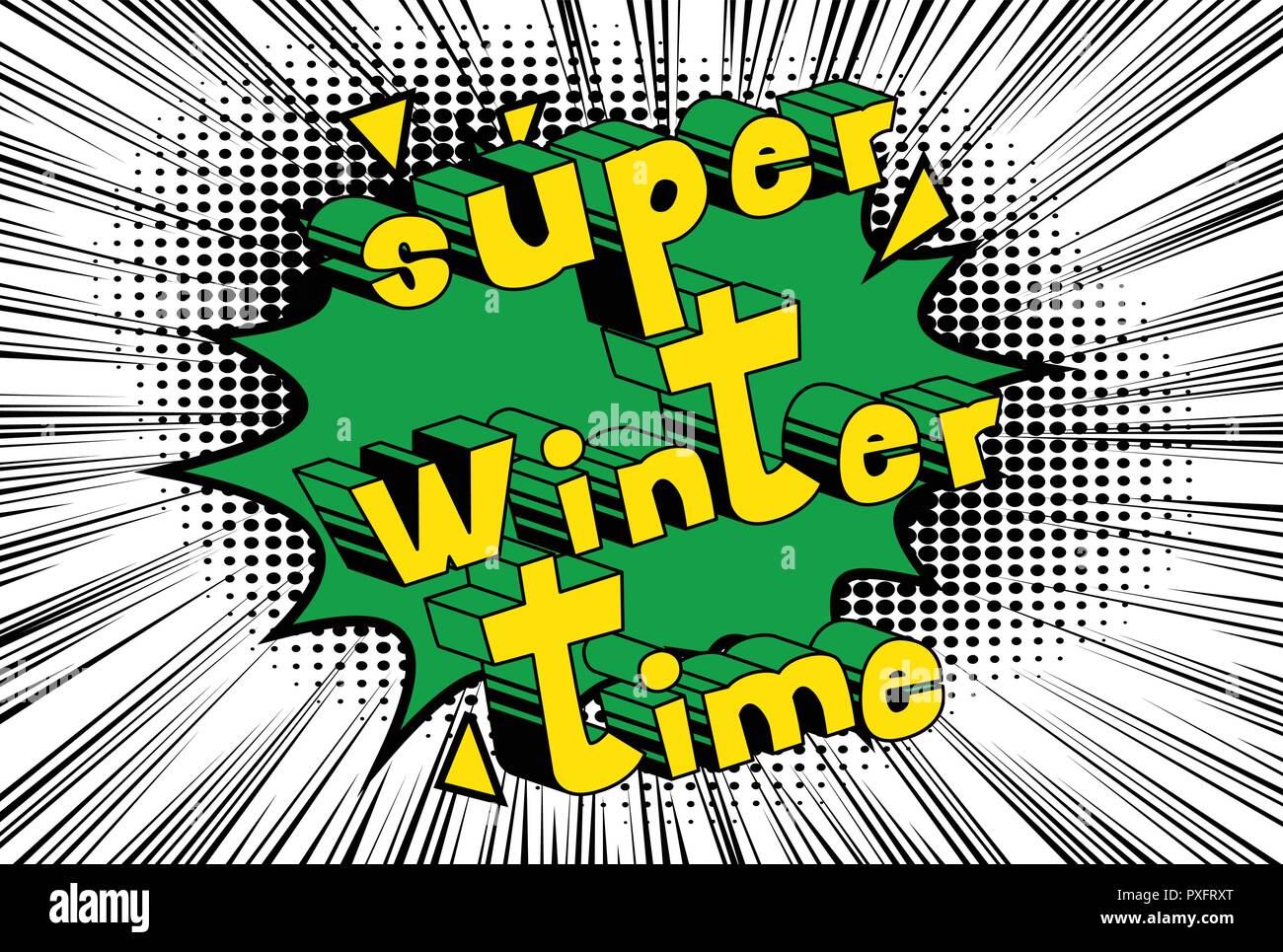 Super Winter Time - Vector illustrated comic book style phrase Stock ...