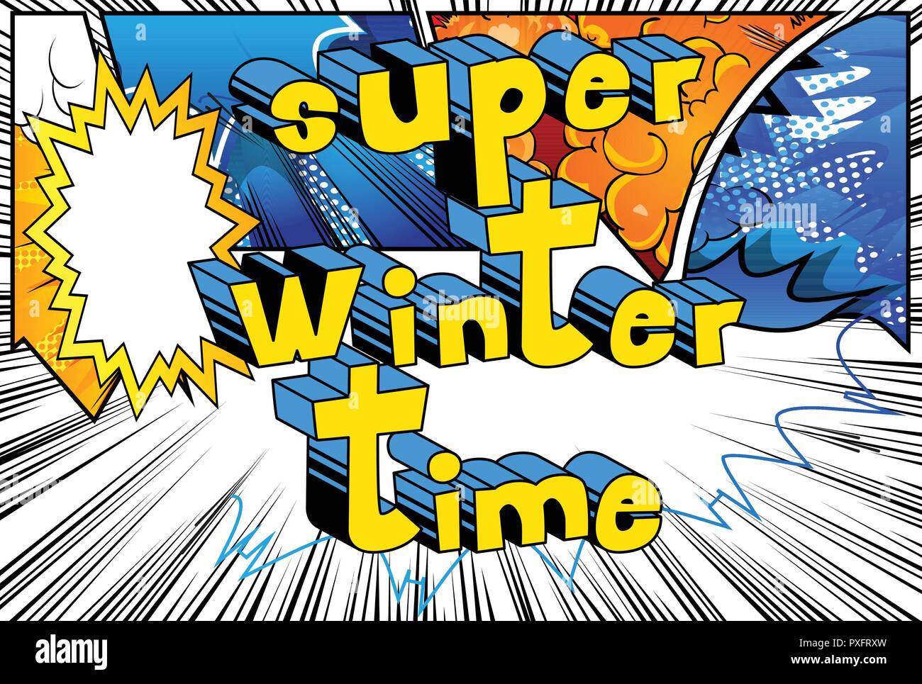 Super Winter Time - Vector illustrated comic book style phrase Stock ...
