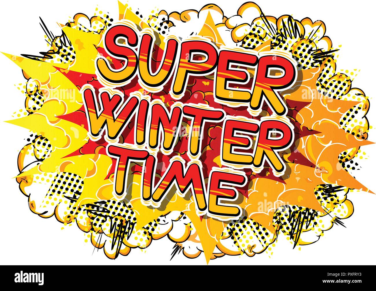 Super Winter Time - Vector illustrated comic book style phrase Stock ...