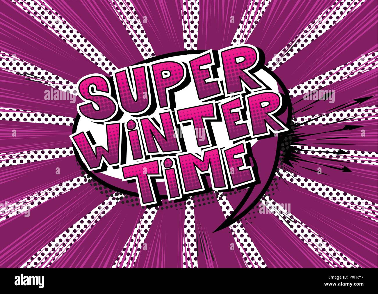 Super Winter Time - Vector illustrated comic book style phrase Stock ...