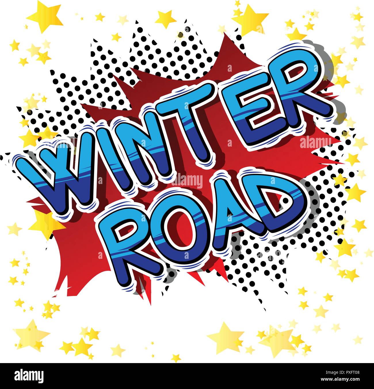 Winter Road - Vector illustrated comic book style phrase Stock Vector ...