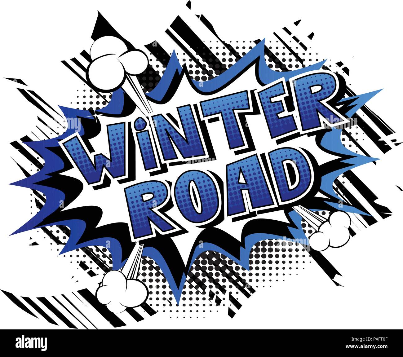 Winter Road - Vector illustrated comic book style phrase Stock Vector ...