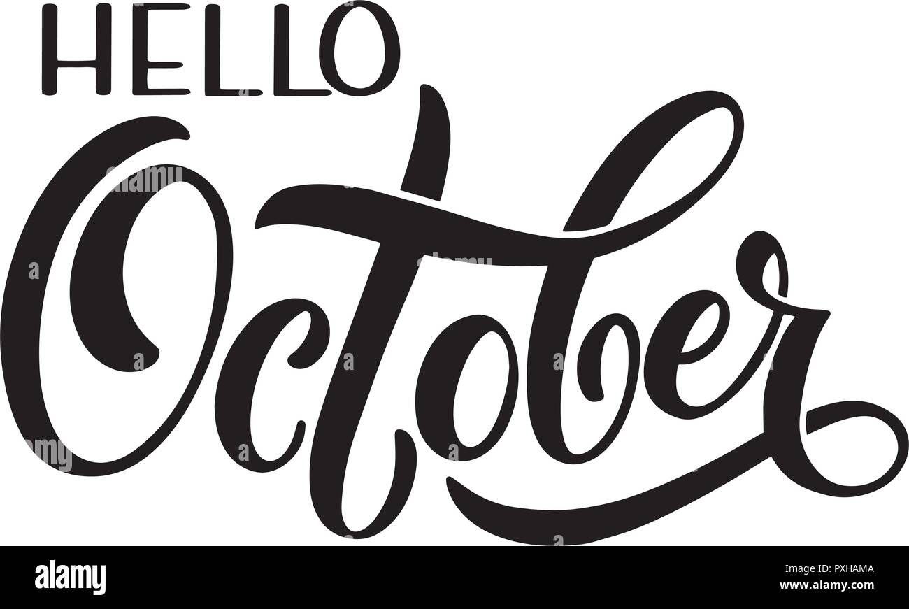 Hello October lettering. Elements for invitations, posters, greeting ...