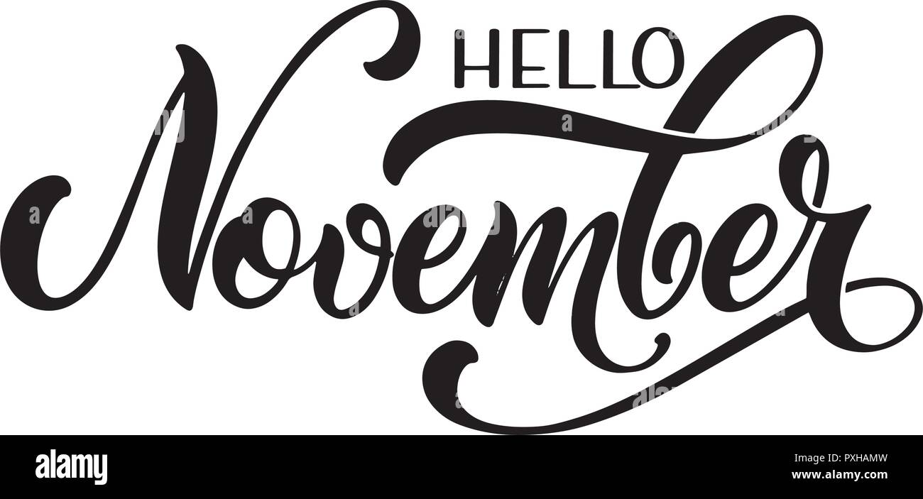 Hello November lettering. Elements for invitations, posters, greeting ...