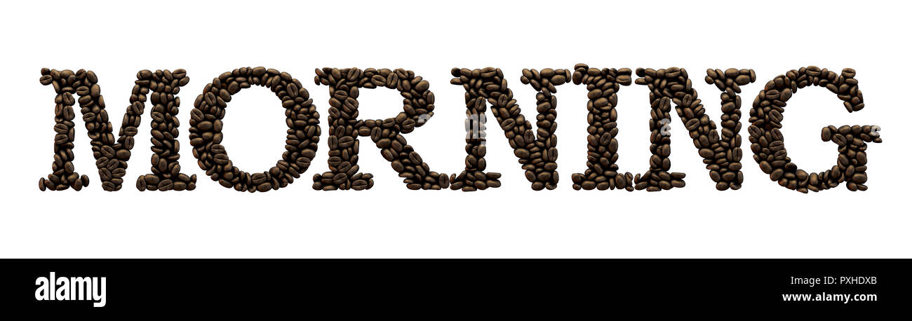 Morning word made from coffee bean font. 3D Rendering Stock Photo - Alamy