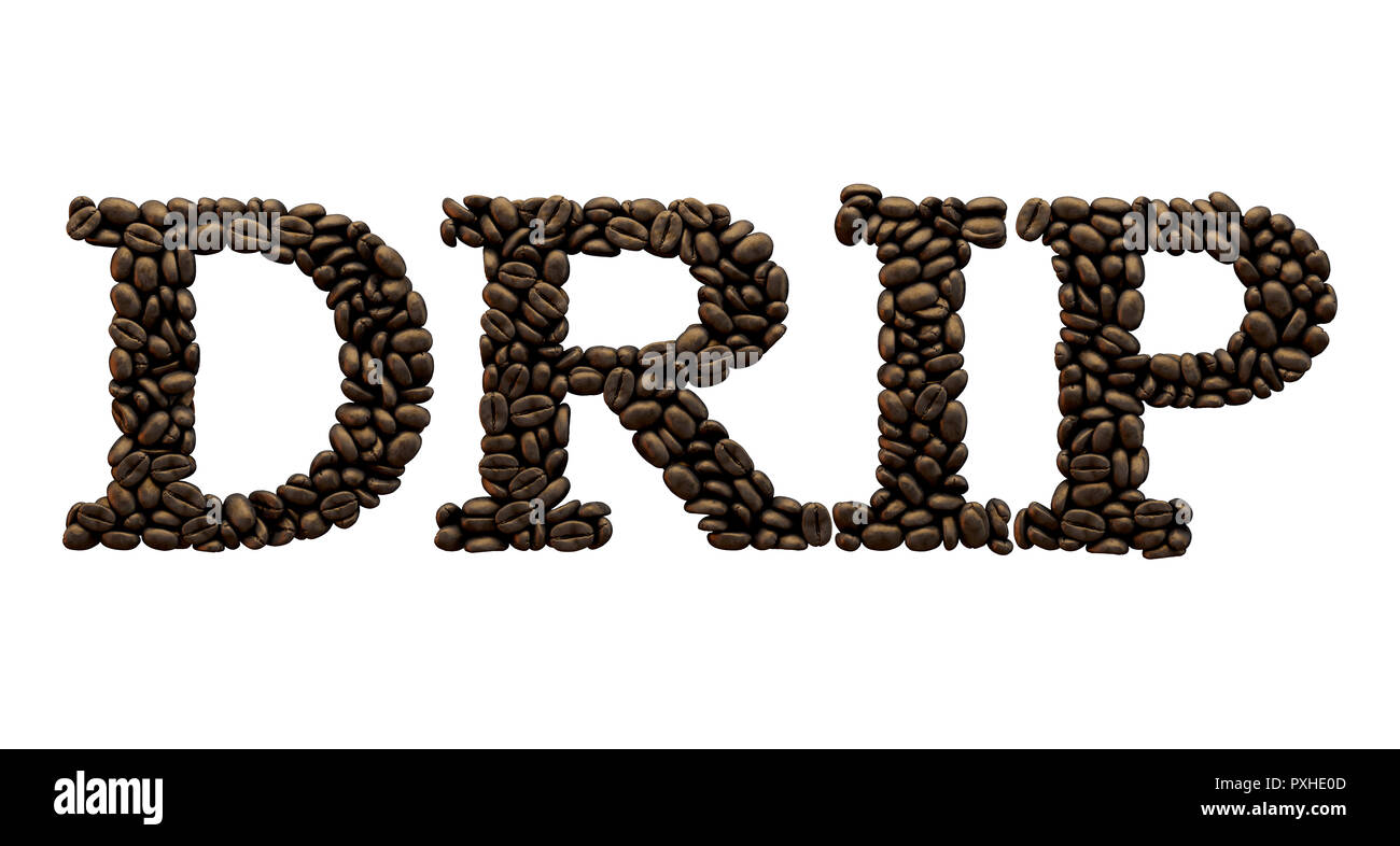 Drip word made from coffee bean font. 3D Rendering Stock Photo - Alamy