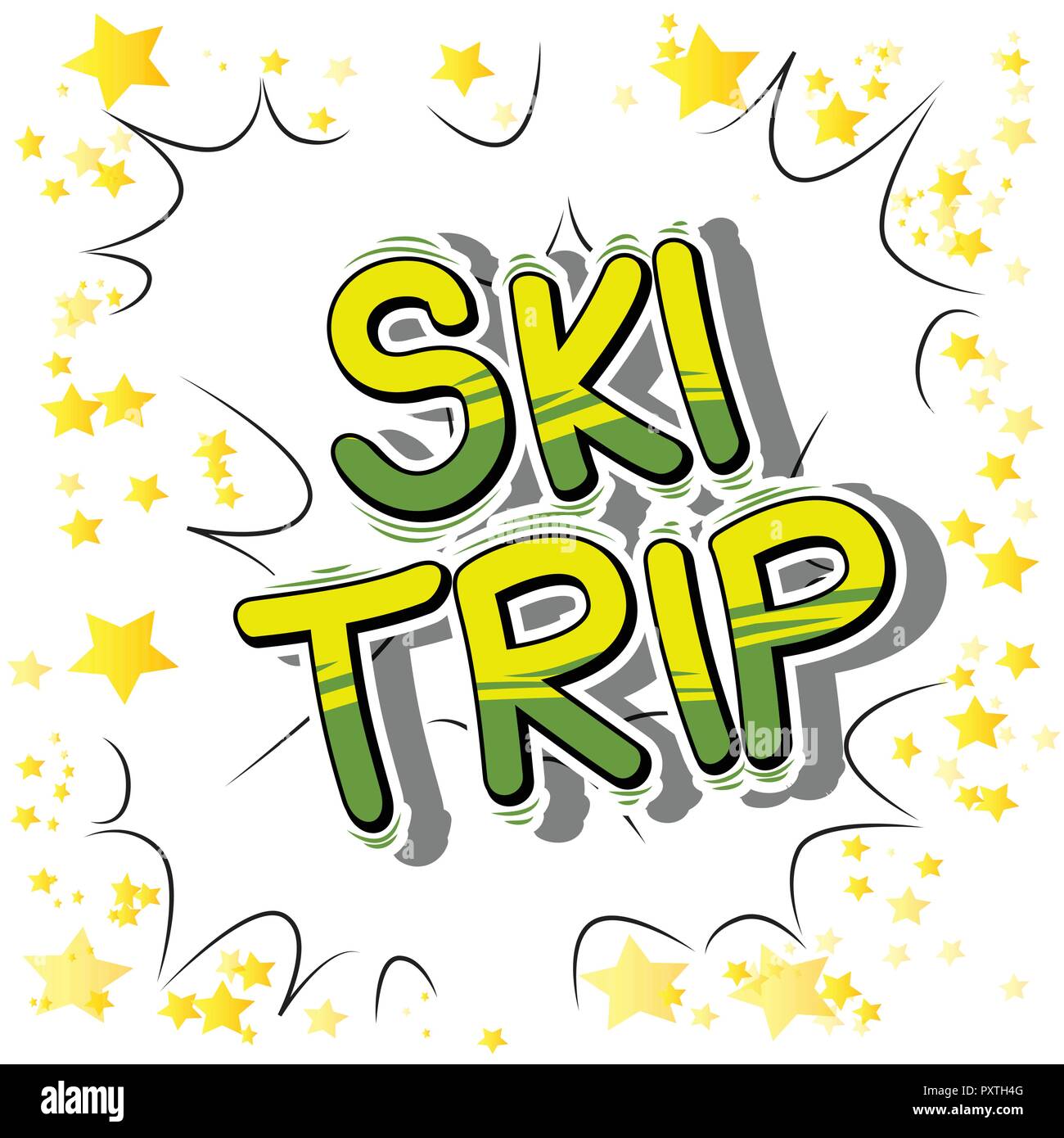 Ski Trip - Vector illustrated comic book style phrase Stock Vector ...