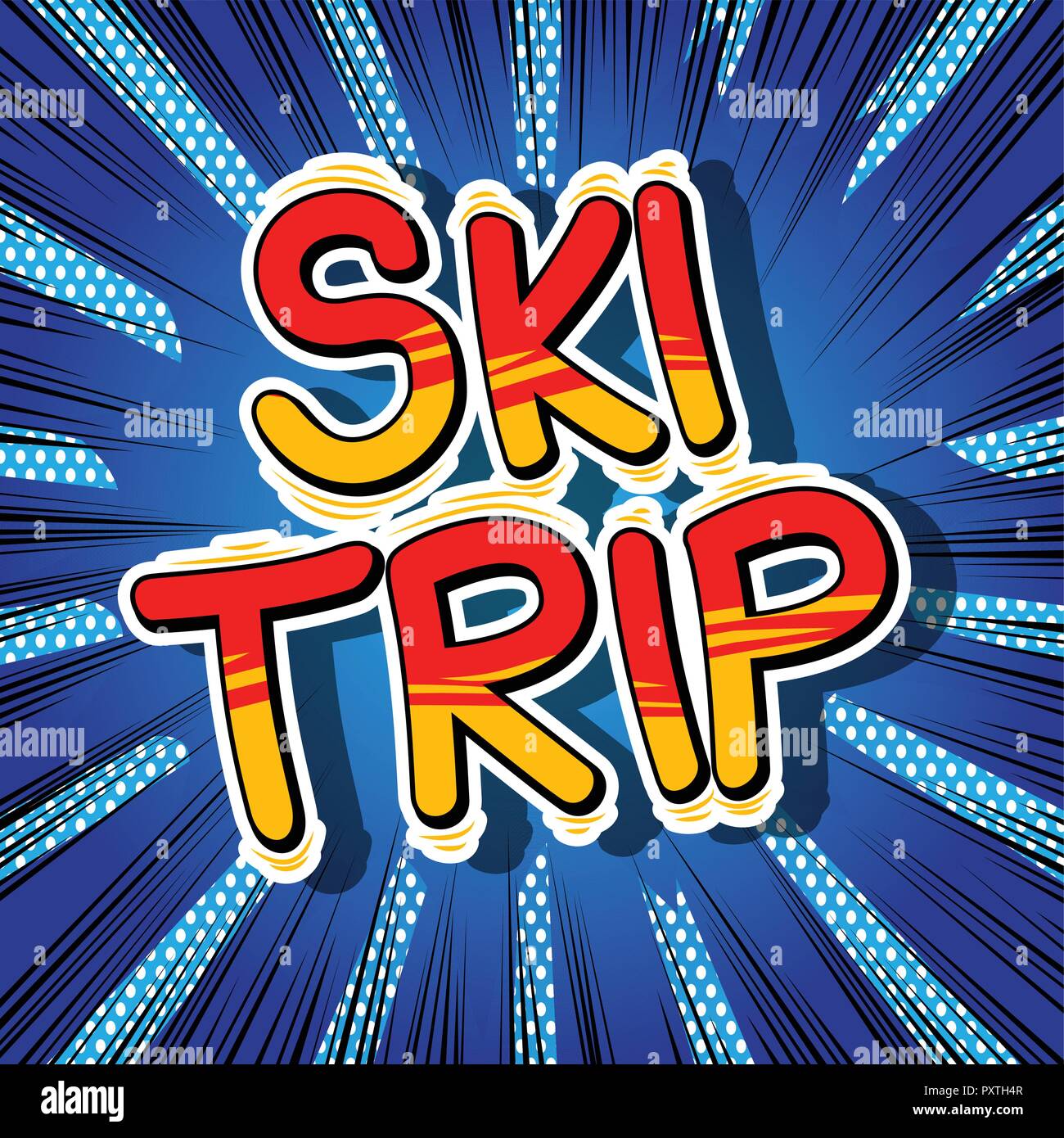 Ski Trip - Vector illustrated comic book style phrase Stock Vector ...