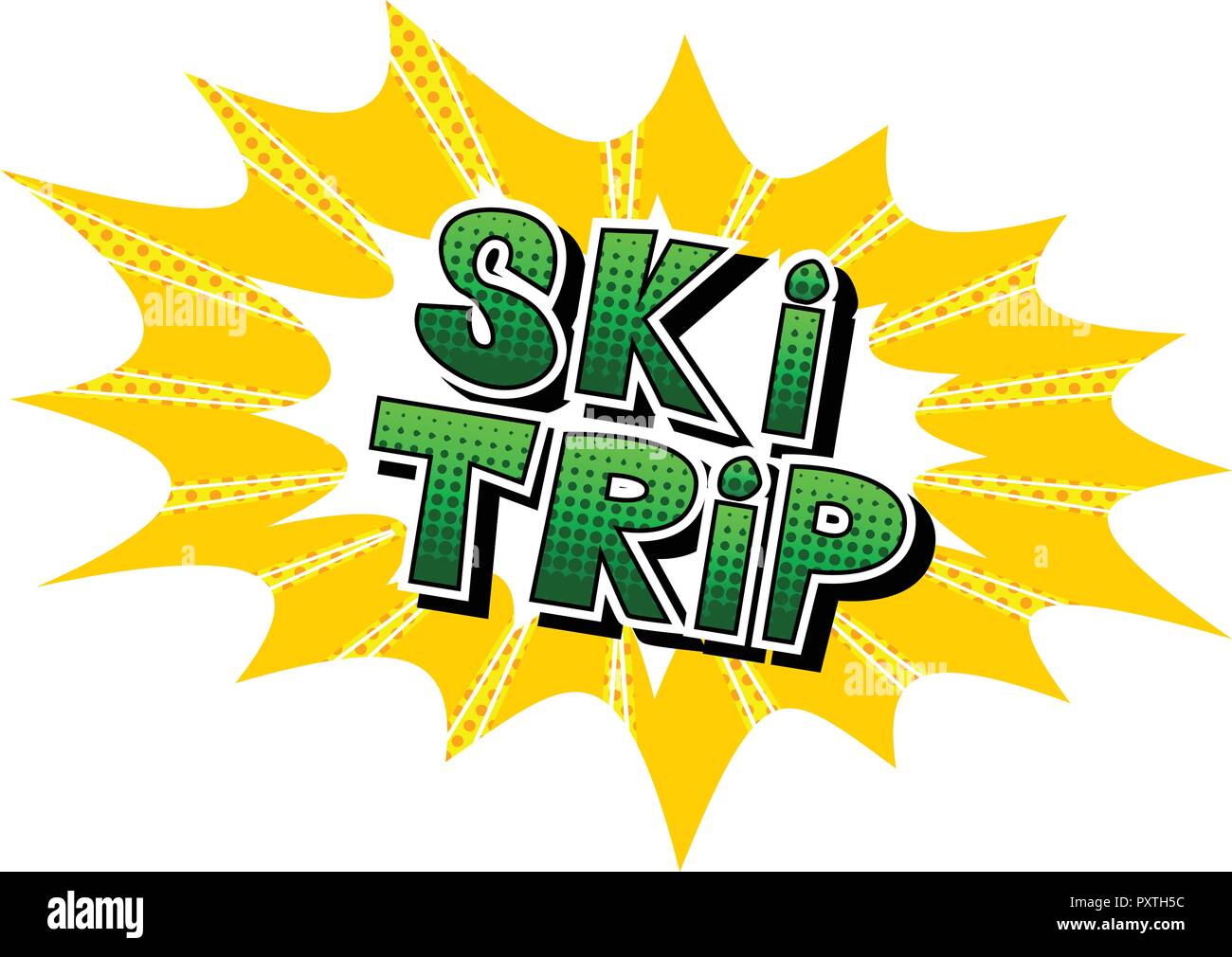 Ski Trip - Vector illustrated comic book style phrase Stock Vector ...